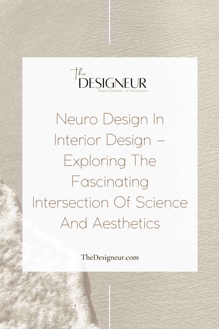 Neuro Design In Interior Design - Exploring The Fascinating ...