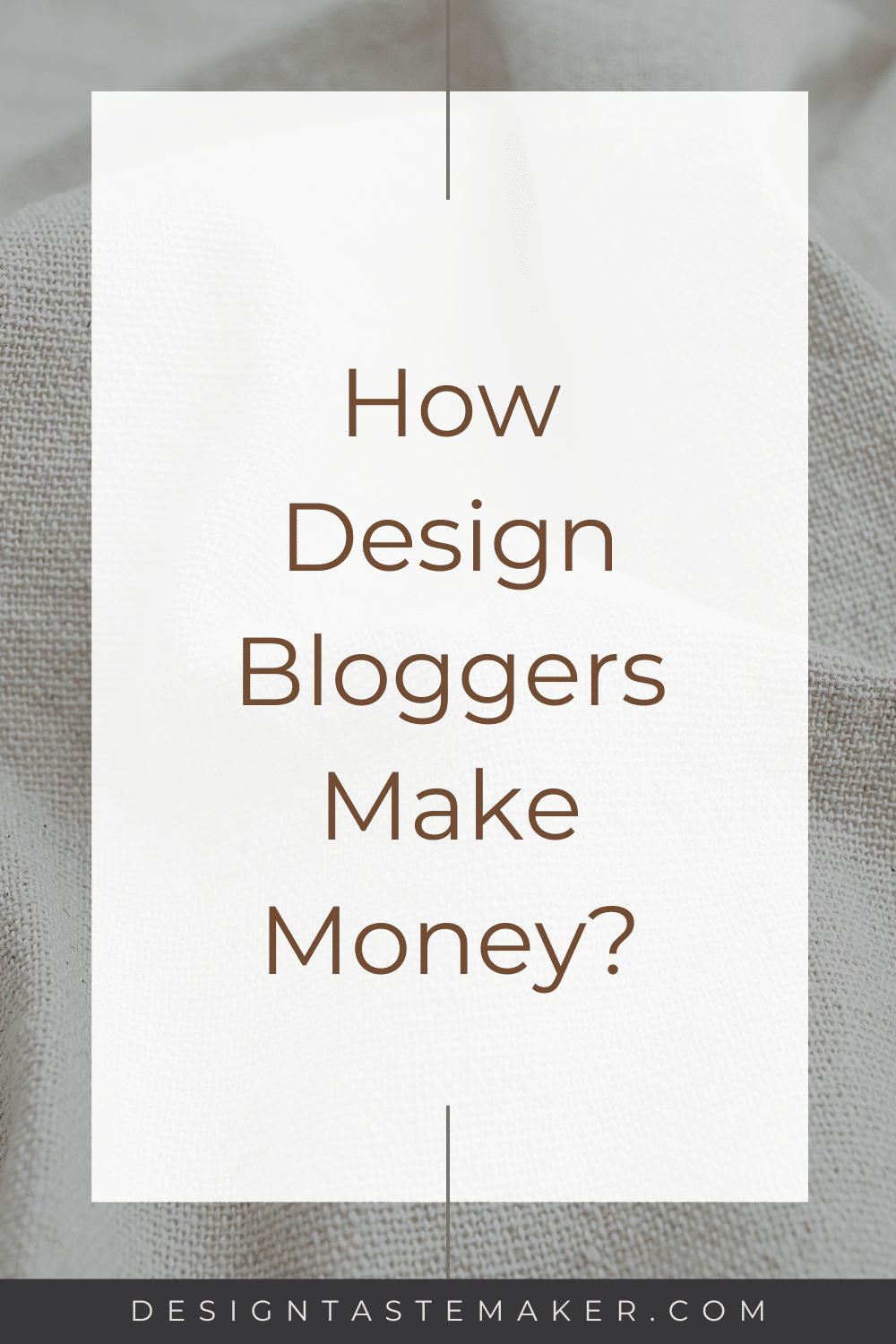 How Design Bloggers Make Money (And Can YOU Do That, Too?) – 4 Steps To ...